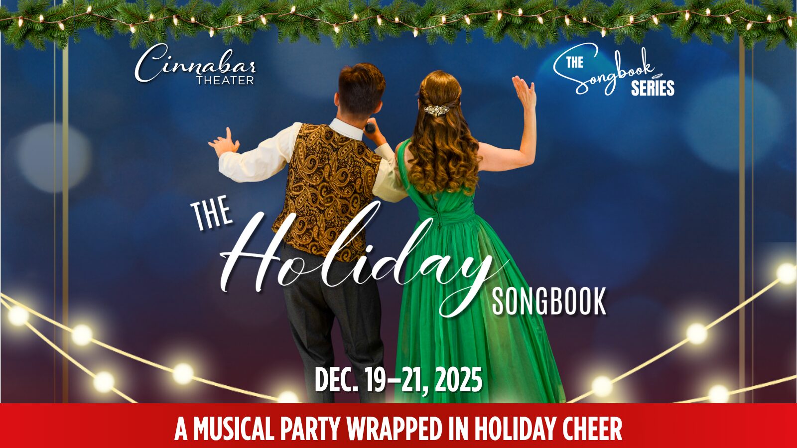 The Holiday Songbook: Press Release - Cinnabar Theater